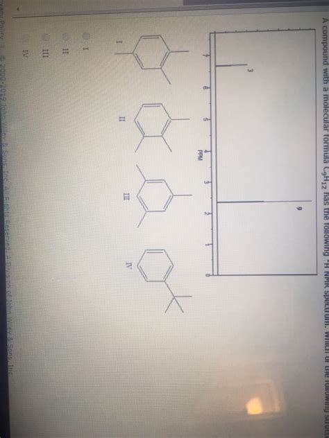 Solved A Compound With A Molecular Formula C9h12 Has The