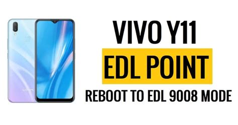 Vivo Y11 1906 EDL Point Test Point Reboot To EDL Mode 9008