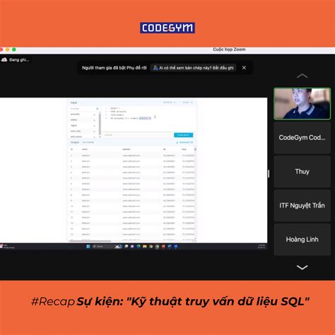 recap sự kiện kỹ thuật truy vấn dữ liệu sql codegym online