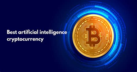Best Artificial Intelligence Cryptocurrency