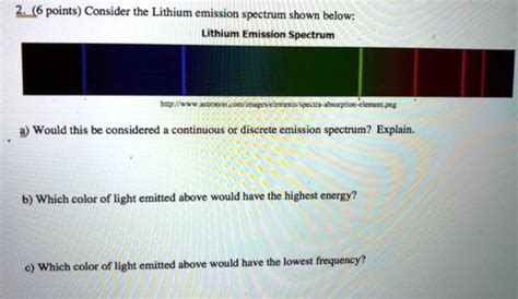 solved 2 6 points consider the lithium emission spectrum shown below