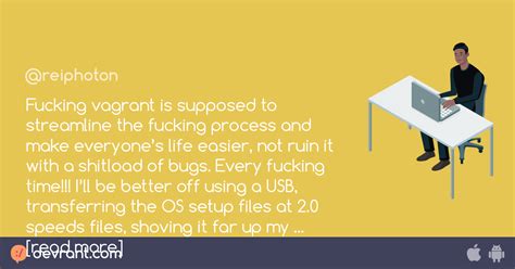One Issue Leads To Another Fucking Vagrant Is Supposed To Streamline The Fucking Process And