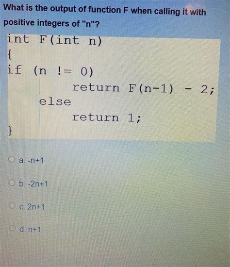Solved What Is The Output Of Function F When Calling It With Chegg