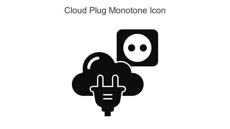 Cloud Plug Monotone Icon In Powerpoint Pptx Png And Editable Eps Format Ppt Sample