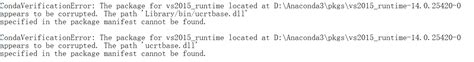anaconda创建虚拟环境报错condaverificationerror anaconda condaverificationerror