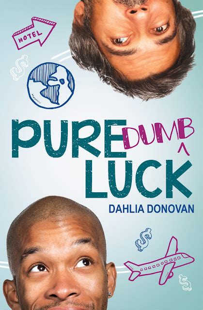 Dahlia Donovans Release Blitz For Pure Dumb Luck