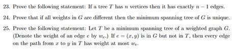 Solved 23 Prove The Following Statement If A Tree T Has N Chegg Com