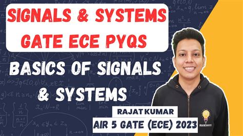 Basics Of Signals And Systems Part 3 Gate Ece Pyqs Rajat Kumar Air