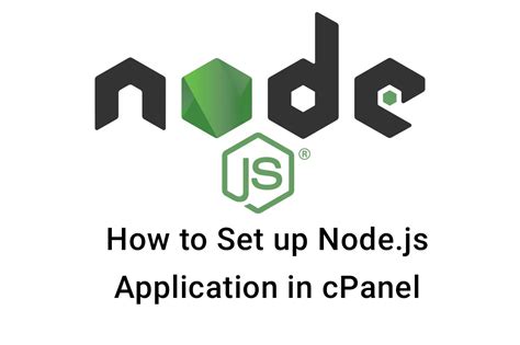 how to install node js app in cpanel step by step guide for beginners
