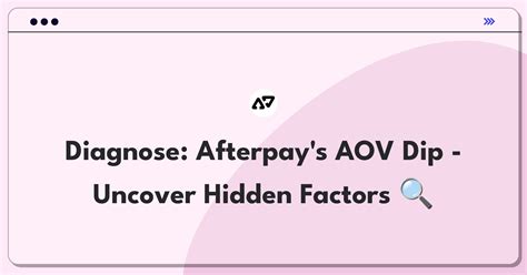 Afterpay Aov Decline Root Cause Analysis Interview Nextsprints