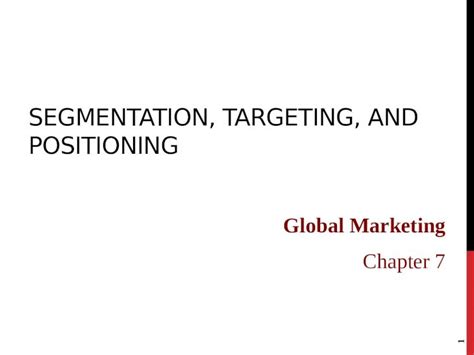 Pptx Segmentation Targeting And Positioning 1 Global Marketing