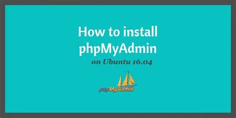 Install Phpmyadmin On Ubuntu 1604 Blog
