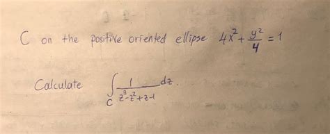 Solved C On The Positive Oriented Ellipse 4x24y21