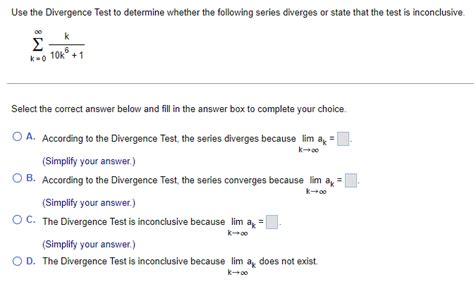 Solved Use The Divergence Test To Determine Whether The