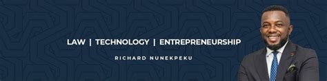 Richard Nunekpeku On Linkedin Onlygod Law Technology Entrepreneurship