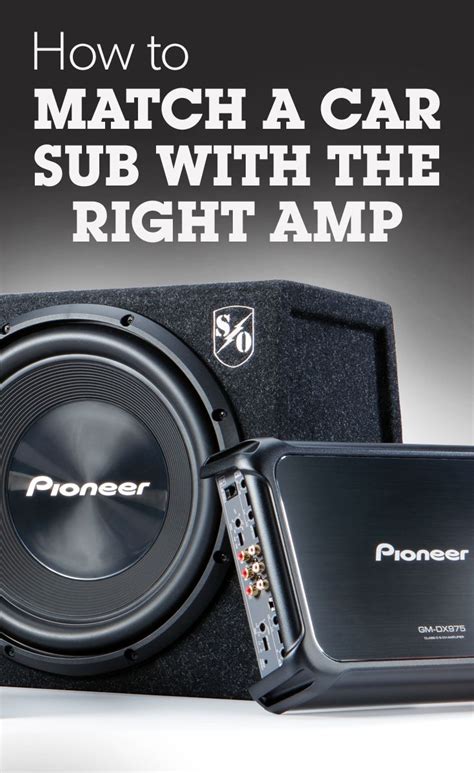 How To Match Subwoofers And Amplifiers Artofit