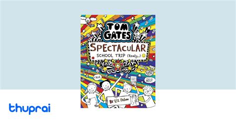Buy Tom Gates 17 Spectacular School Trip Really In Nepal Thuprai