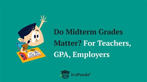 Do Midterm Grades Matter For College Gpa Or Career
