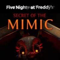 When Does Fnaf Secret Of The Mimic Take Place All We Know About