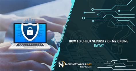 How To Check Security Of My Online Data Newsoftwares Net Blog