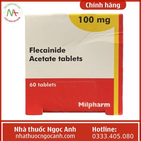 Thuốc Flecainide Acetate Tablets 100mg Milpharm Giá Bao Nhiêu Mua ở đâu