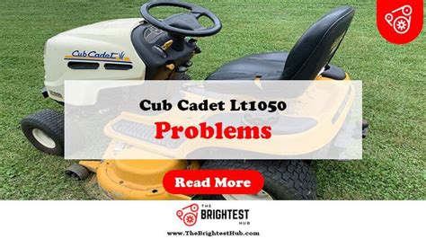 Cub Cadet Lt1050 Problems Quick Troubleshooting Tips