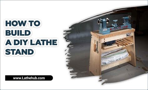 Build A DIY Lathe Stand Detailed Discussion
