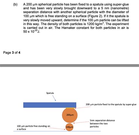A μm spherical particle has been fixed to a Chegg