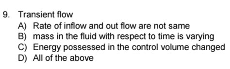 Transient Flowa ﻿rate Of Inflow And Out Flow Are Not
