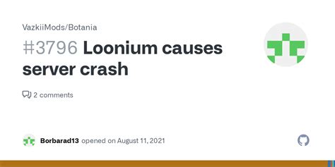 Loonium Causes Server Crash · Issue 3796 · Vazkiimodsbotania · Github