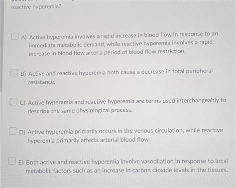 Solved Reactive Hyperemiaa ﻿active Hyperemia Involves A