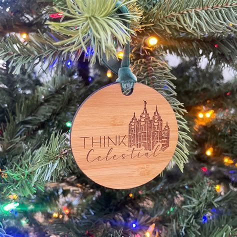 Think Celestial Lds Ornament Engraved Wood And Acrylic Christmas Ornament