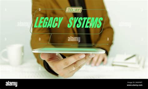 Sign Displaying Legacy Systems Conceptual Photo Old Method Technology Computer System Or