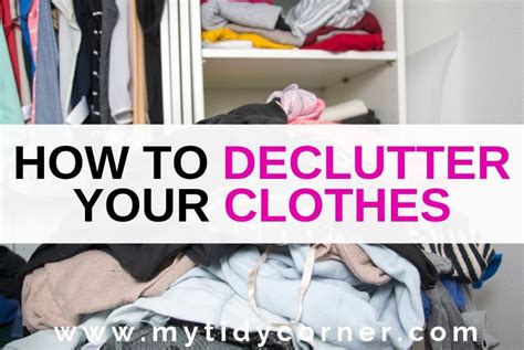 how to declutter your clothes 5 simple decluttering steps