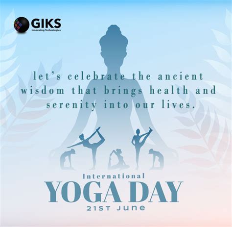 Giksindia On Linkedin Internationalyogaday