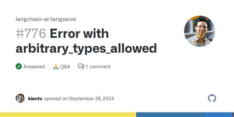Error With Arbitrary Types Allowed Langchain Ai Langserve Discussion GitHub