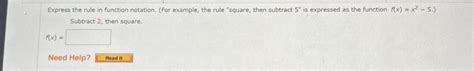 Solved Express The Rule In Function Notation For Example
