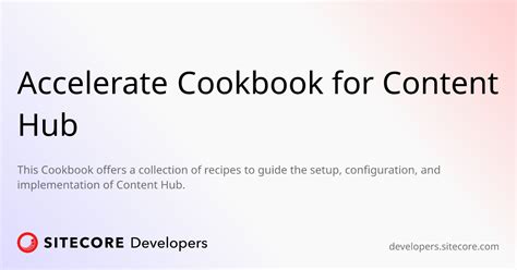 Sitecore Accelerate For Content Hub Accelerate Cookbook For Content