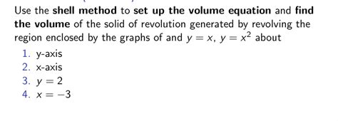 Solved Set Up The Volume Equations And Find The Volumes Of Chegg Com