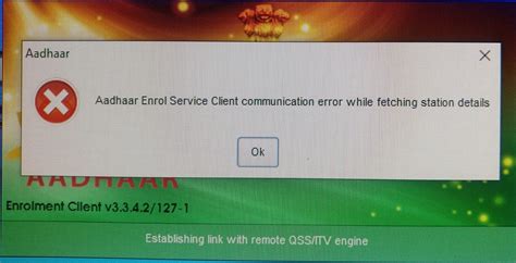 Aadhaar Enrolment Client V3342127 1 Communication Error While Fetching Station Details