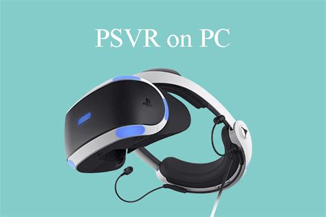 Can You Use PSVR How To Use PlayStation VR On PC