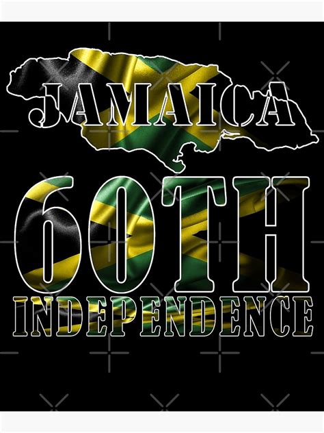 Jamaica 60th Celebration Jamaica 60th Independence Proud To Be Jamaican 1962 Poster For Sale