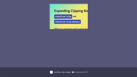 Css Overflow Expanding Clipping Bounds Overflow Clip And Overflow Clip Margin