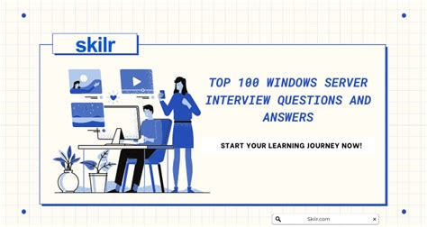 Top 100 Windows Server Interview Questions And Answers Skilr Blog