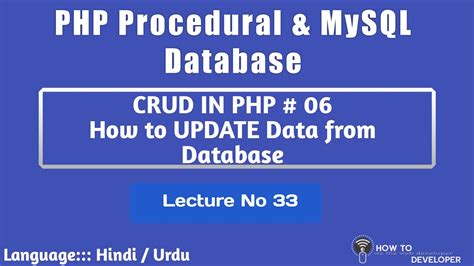 Php Procedural And Mysqli Part 33 How To Update Data In Database Using Php Hindi Urdu Youtube