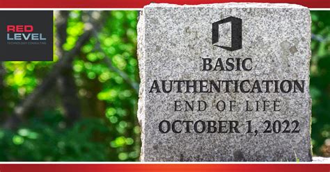 Legacy Authentication Is Ending Soon Are You Prepared