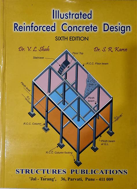 Buy Illustrated Reinforced Concrete Design Shah And Karve Book