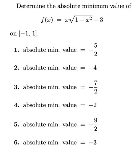 Solved Determine The Absolute Minimum Value Chegg