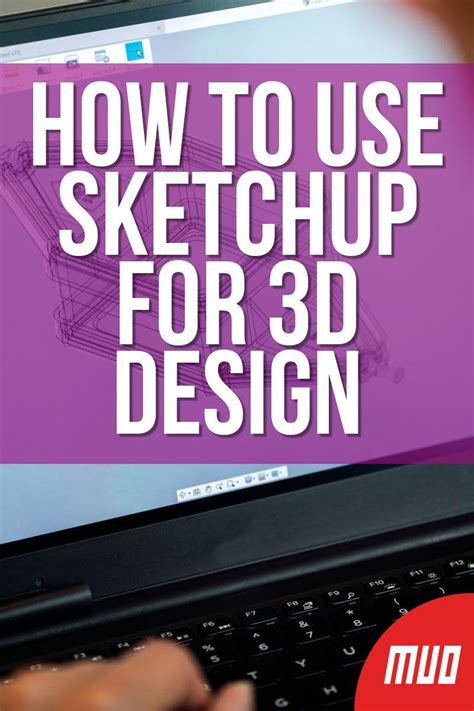 How To Use SketchUp For D Design Graphic Design Tools D Design Architecture Presentation