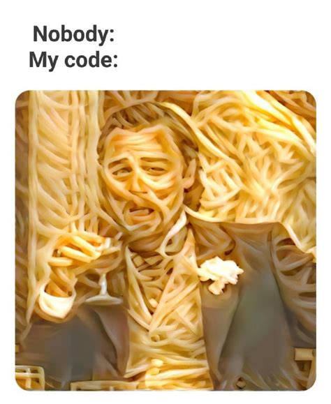 Spaghetti Code Rprogrammerhumor